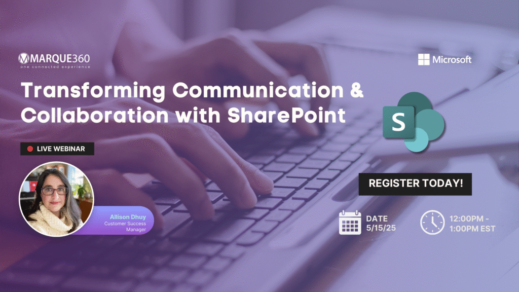 Transforming Communication & Collaboration with SharePoint - Marque360